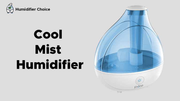 Types Of Humidifiers In 2025: Pros And Cons - Humidifier Choice